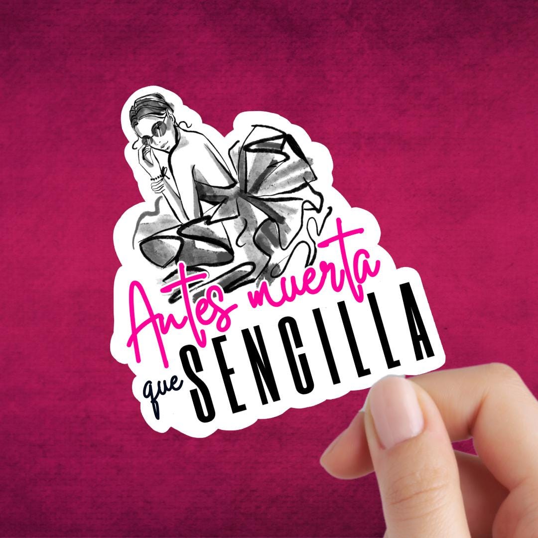 Antes Muerta Que Sencilla Sticker | Latina Phrase, Water Bottle Decal ...