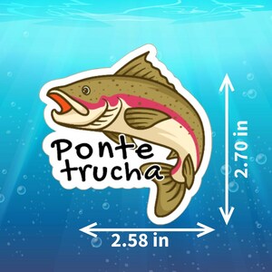 Ponte Trucha Sticker | Trout Sticker | Spanish Phrases Sticker | Cute ...