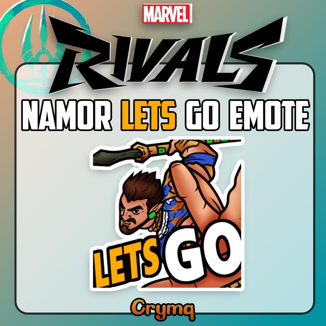 Namor LETS GO Emote - Cute Marvel Rivals Emote | Baby Shark Loki Thor ...