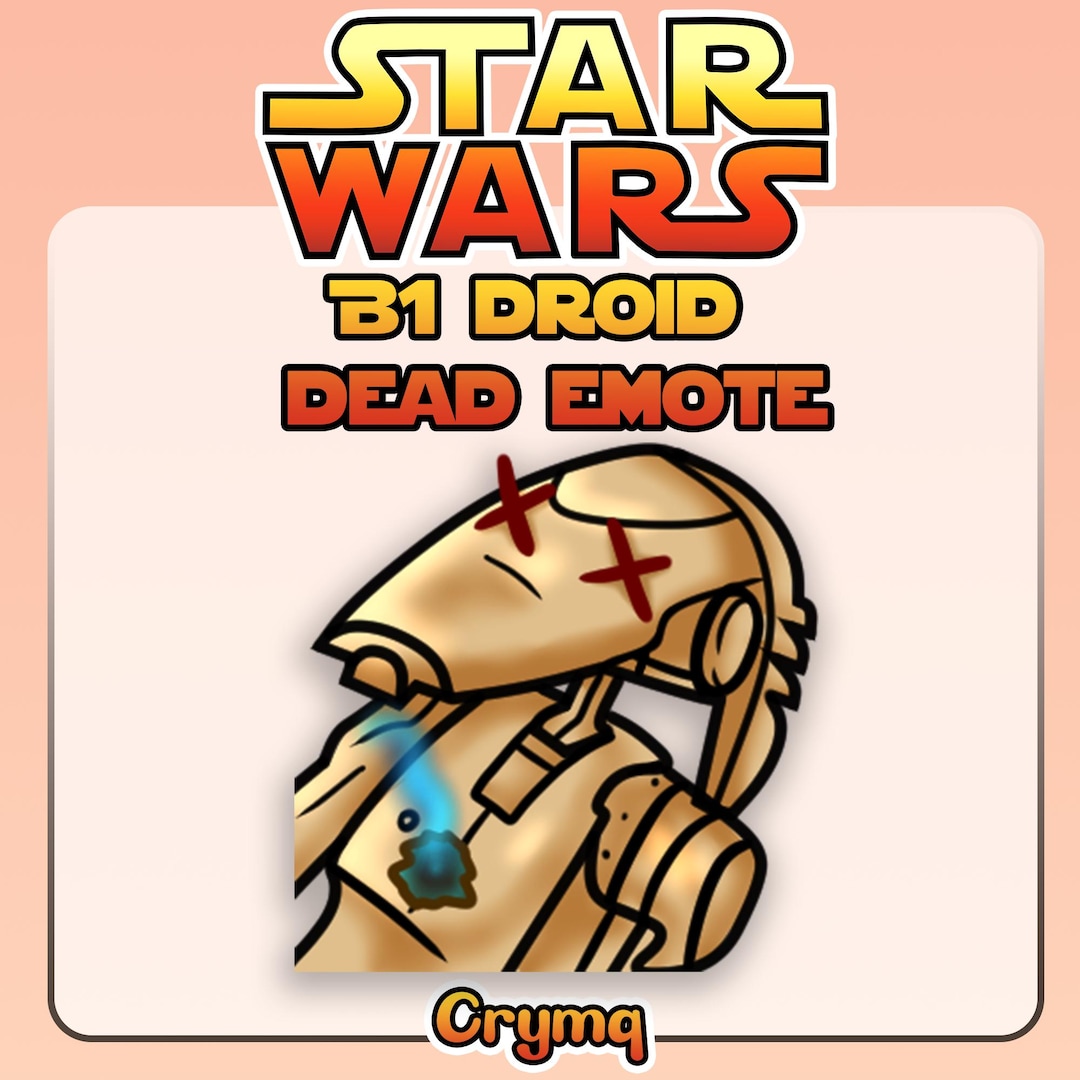 B1 Droid Dead Shot Meme Emote - Cute Star Wars Clone Wars | B1 B2 Droid ...