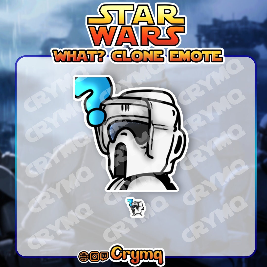What Clone Emote Cute Star Wars Clone Wars Emote - Etsy
