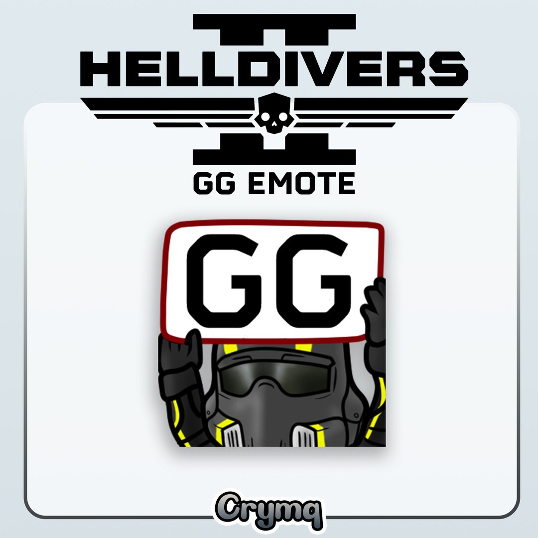 GG Emote Cute Helldivers 2 Emote Good Game Toxic Diver Emote for Twitch ...