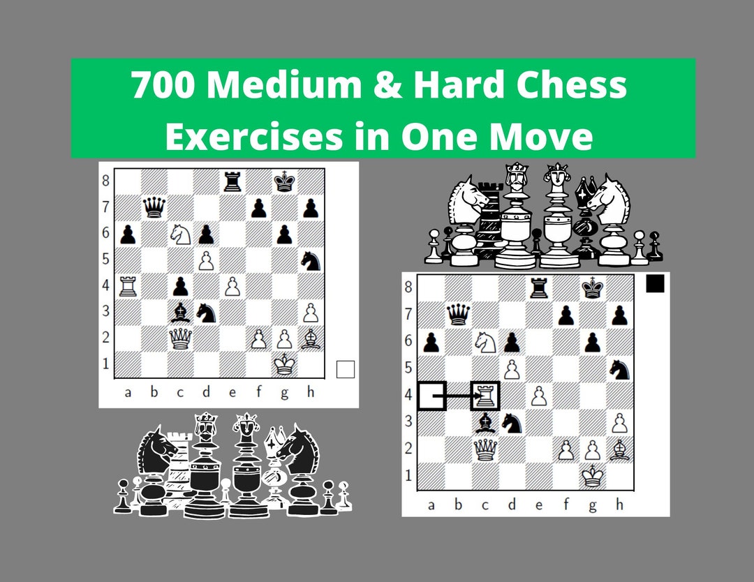 700 Medium & Hard Chess Exercises in One Move - Printable PDF With ...