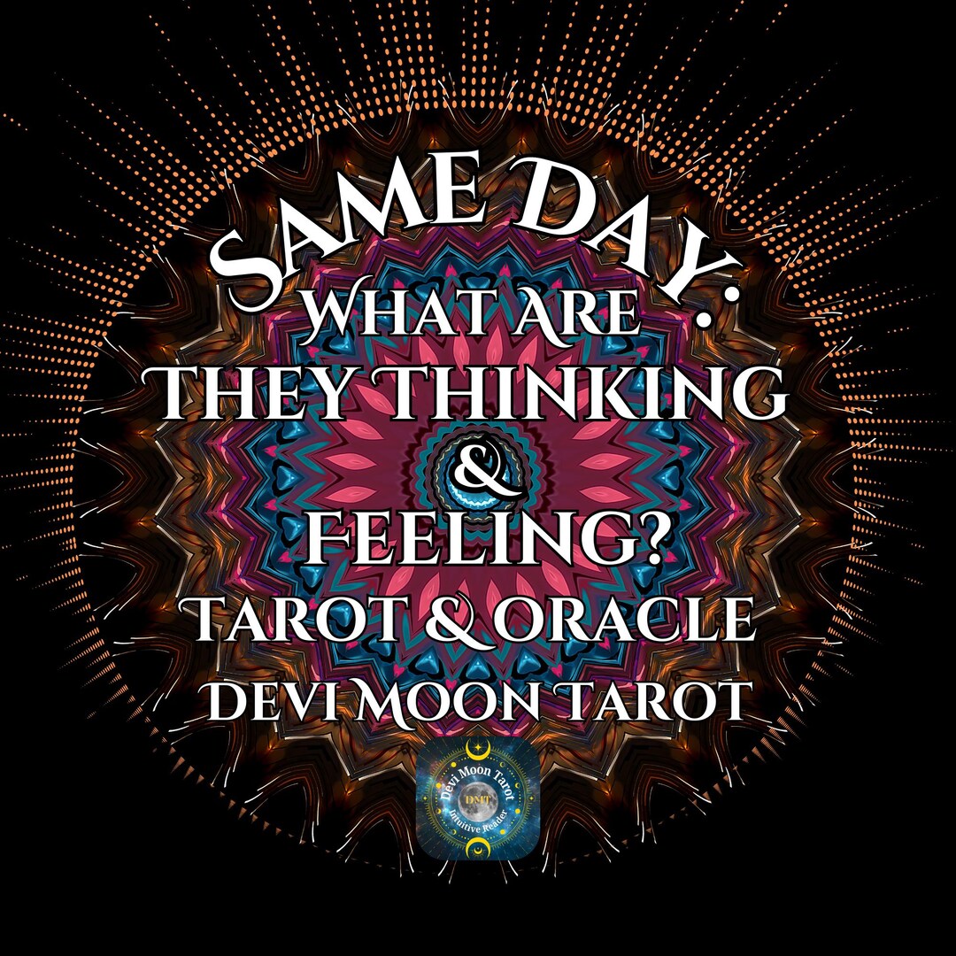 Same Day: What Are They Thinking and Feeling Tarot & Oracle Reading Devi Moon Tarot - Etsy