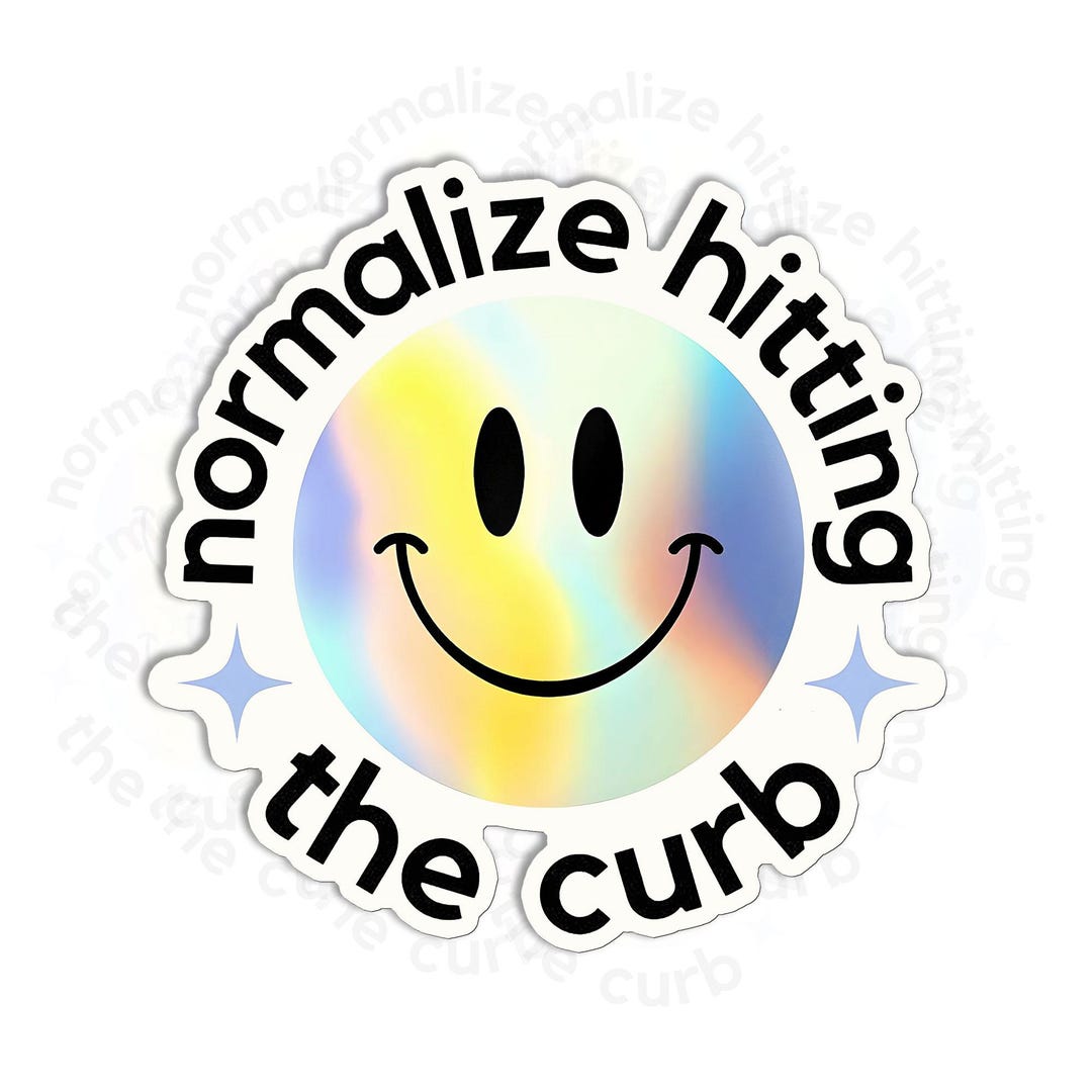 Normalize Hitting the Curb Sticker: Funny Meme Waterproof Vinyl Decal ...