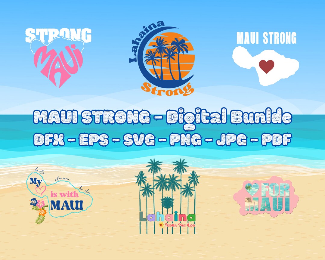 Maui Strong Svg Bundle Digital Hawaii Strong SVG Dxf Eps PNG Jpg Pdf ...