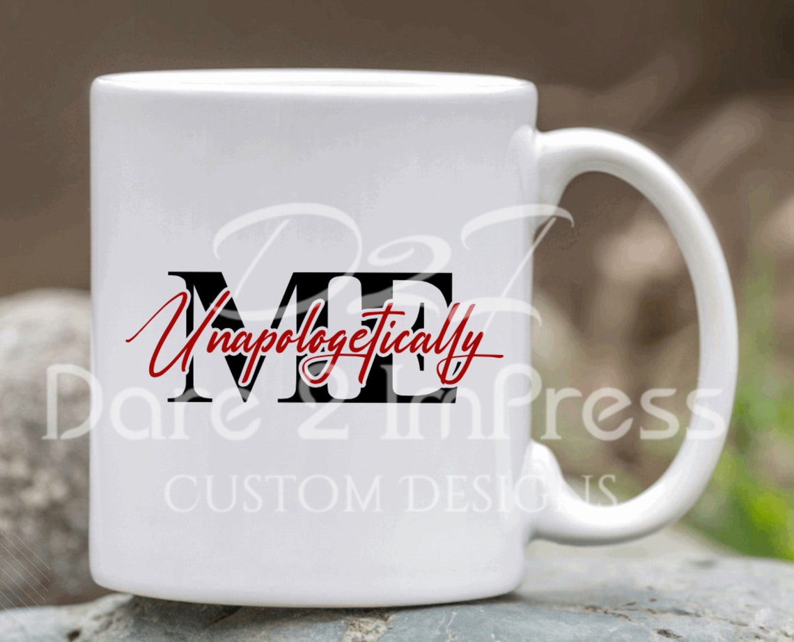 Unapologetically Me. SVG, PNG Digital File. Instant Download. - Etsy