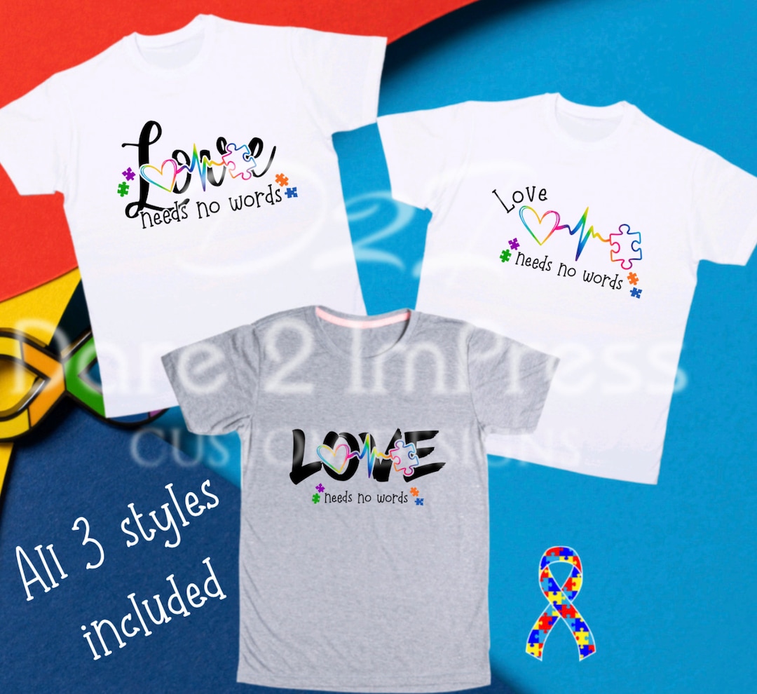 Autism Awareness 'love Has No Words' Design: SVG, PNG (digital Download ...