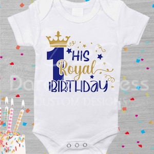 1st Birthday. His Royal Birthday. Birthday Boy. Prince. 1 Year Old. SVG ...
