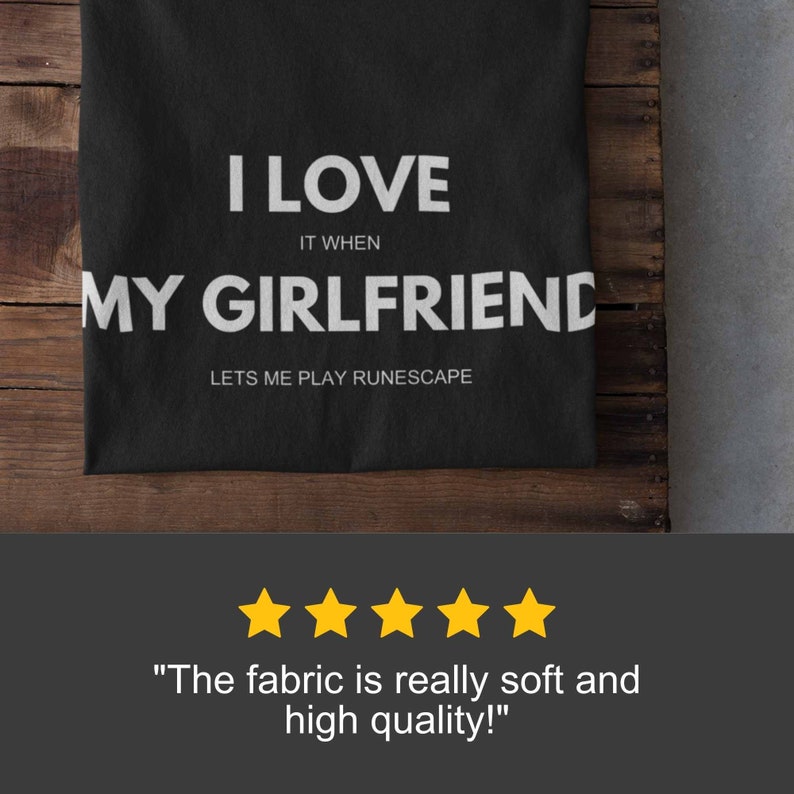 I Love It When My Girlfriend Lets Me Play Runescape Shirt, Funny OSRS ...