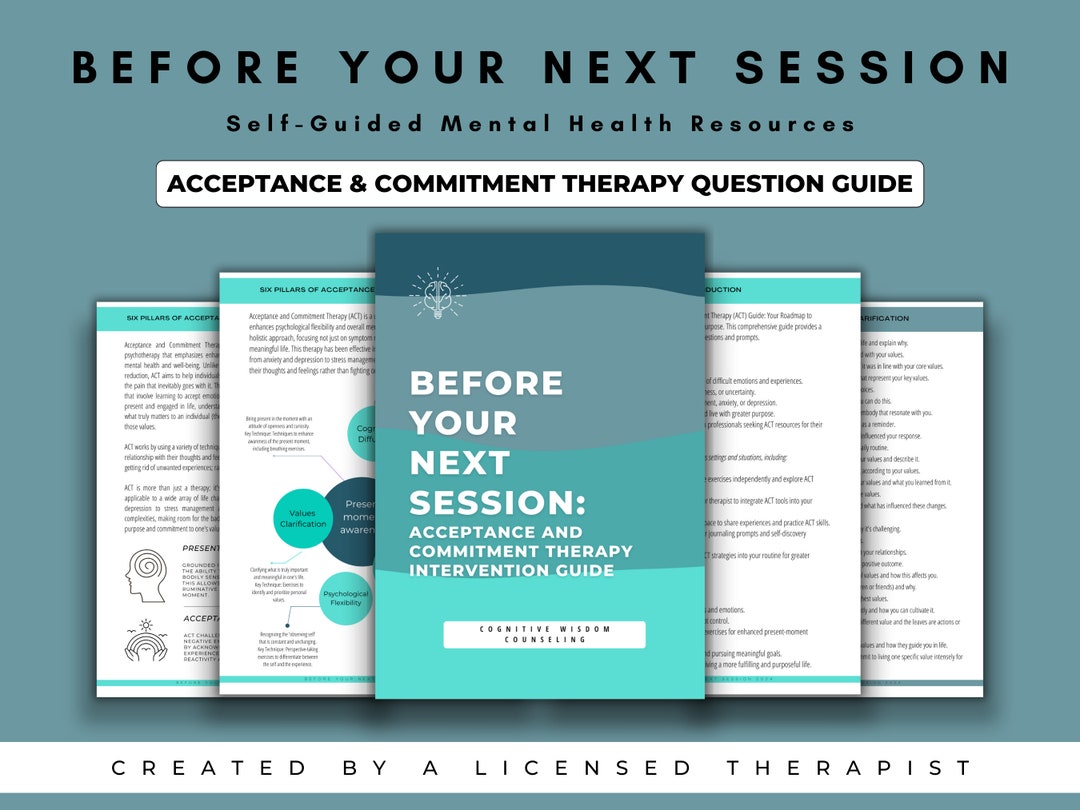 ACT Therapy Questions Guide, Acceptance and Commitment Therapy ...