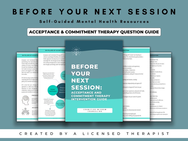ACT Therapy Questions Guide, Acceptance and Commitment Therapy ...