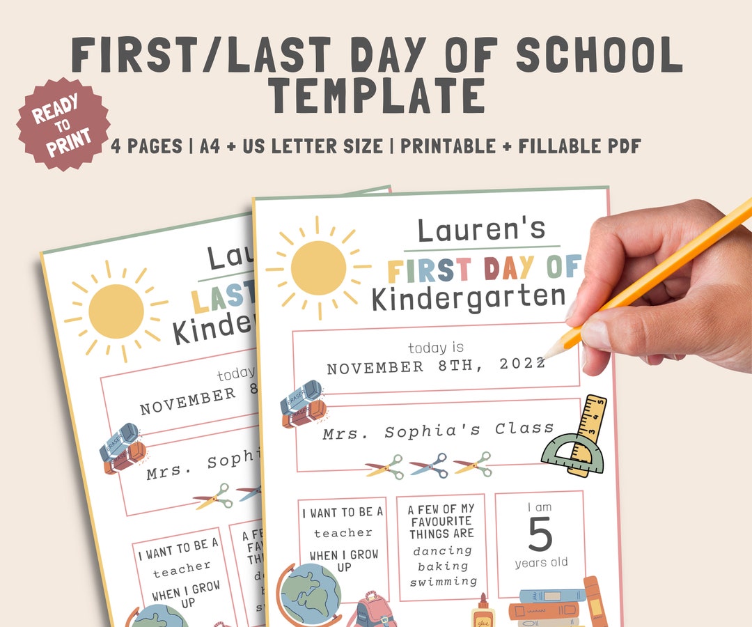 First Day of School Printable and Fillable Template, Last Day of School ...