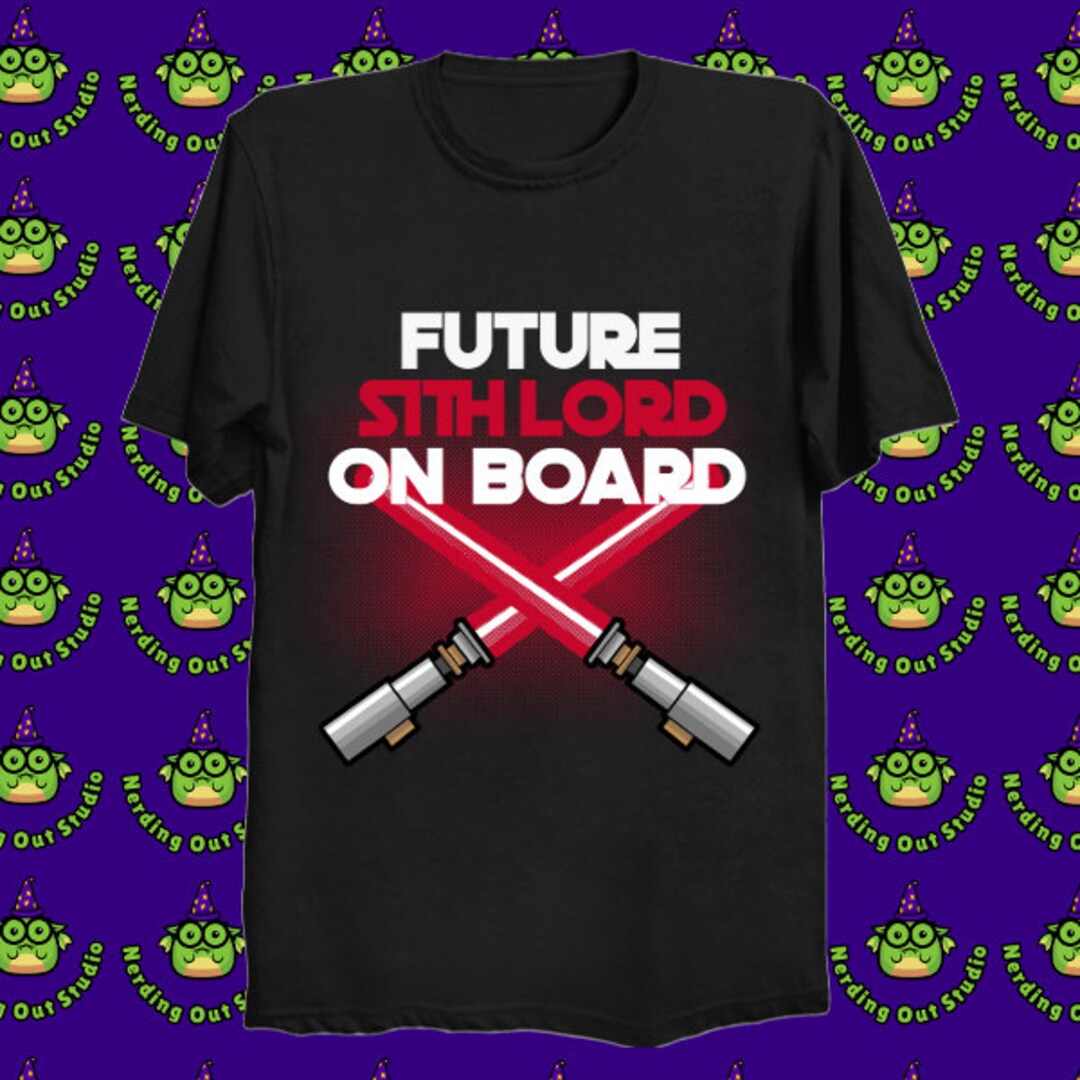Future Sith Lord on Board / Expecting Mother Shirt / New Mother Shirt ...