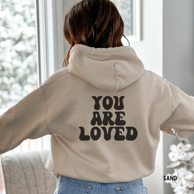 Kindness Hoodie Gift Positive Energy Hoodie You Are Loved Shirt for ...