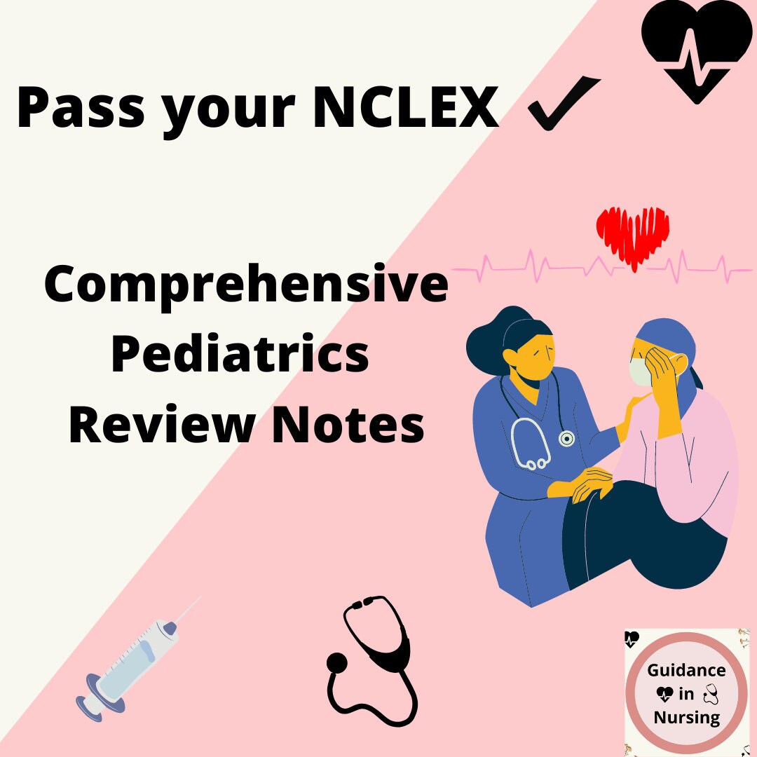 NCLEX- Comprehensive Pediatrics Review Notes - Etsy