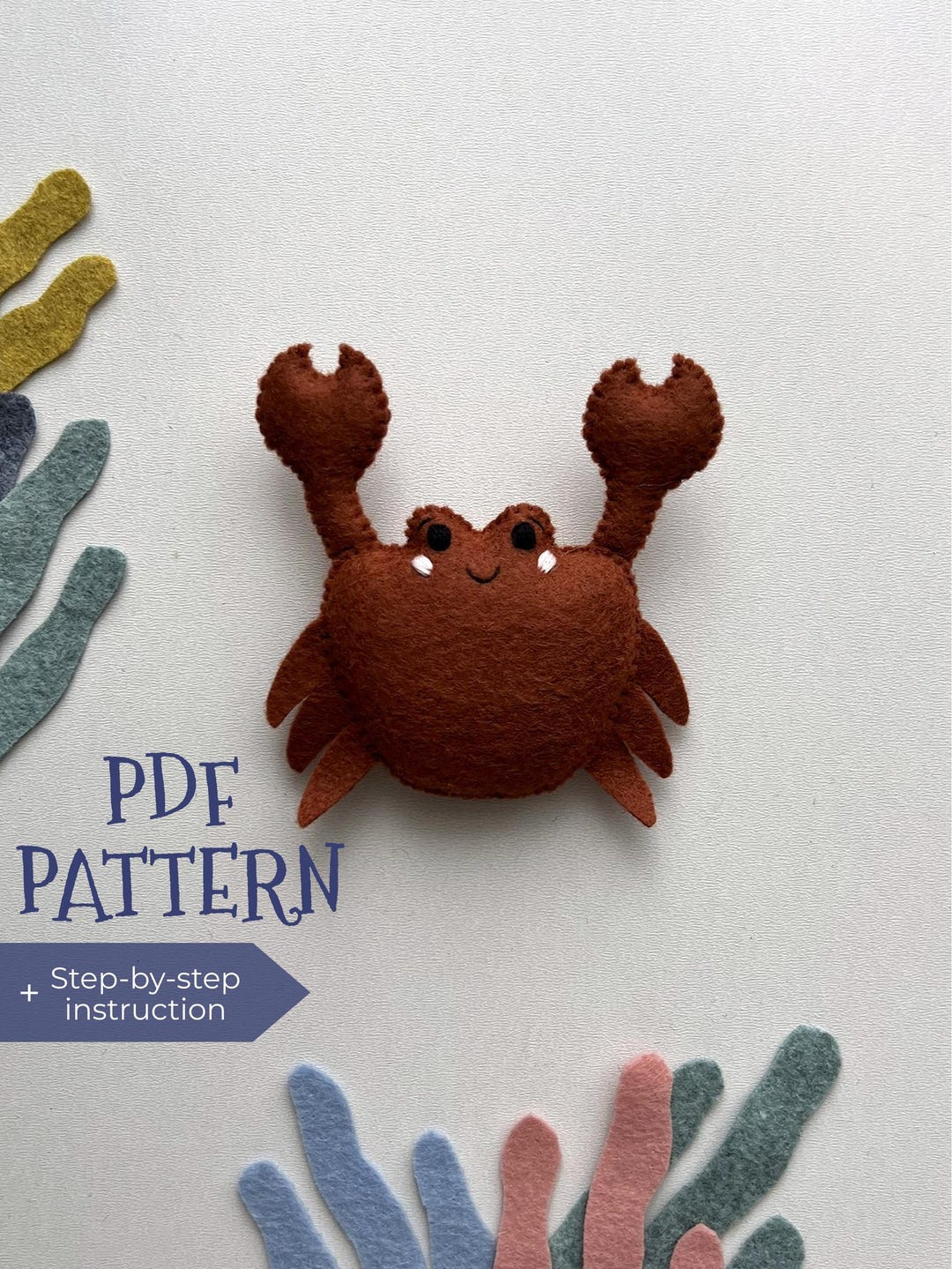 Crab PDF Pattern. Felt Toy Sewing Pattern Plus Step-by-step Tutorial ...