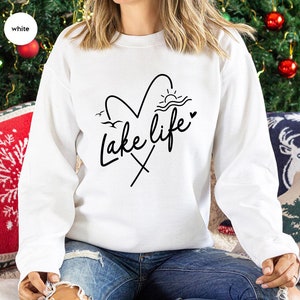 Lake Life Sweatshirt, Lake Shirt, Lake Hoodie, Gift for Adventurer ...