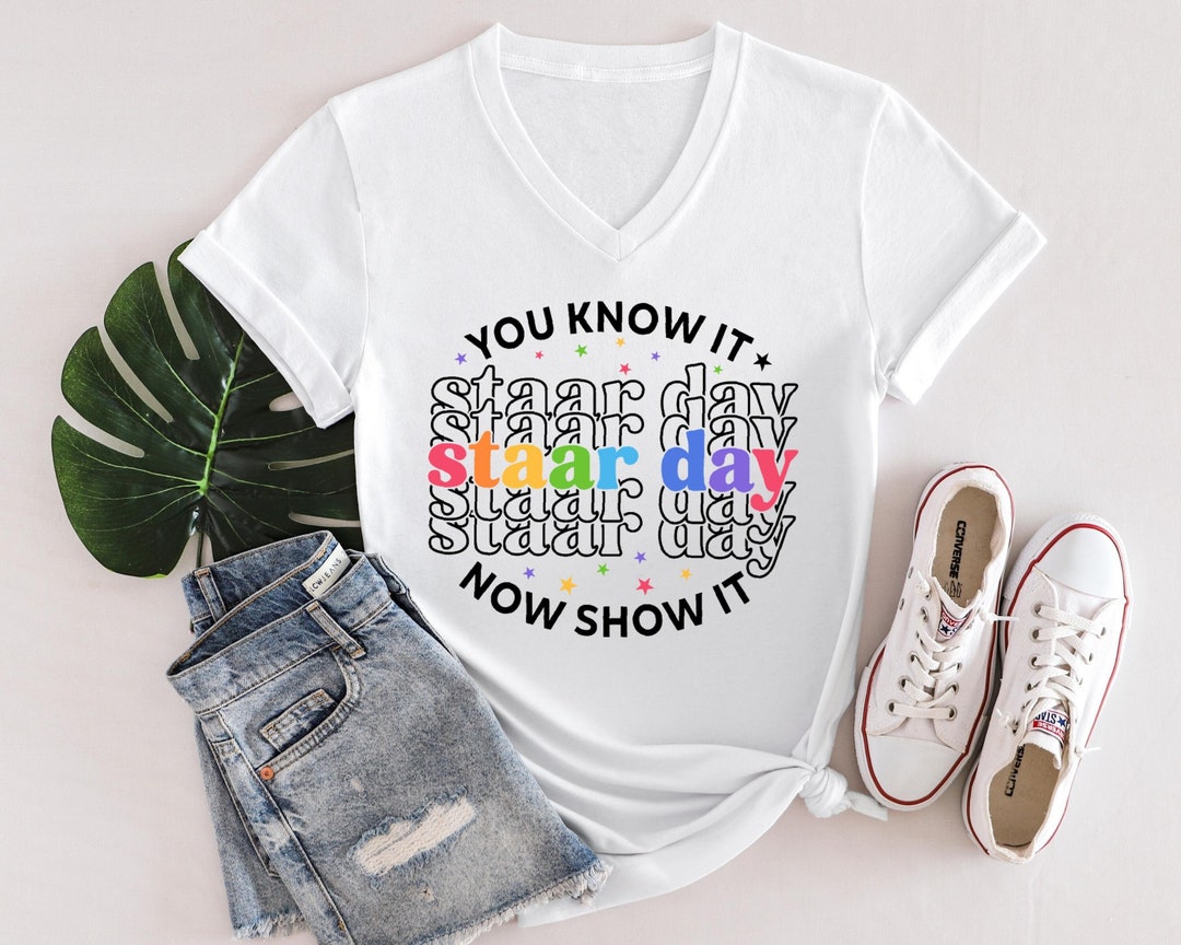 Staar Shirts, Last Day of School Tee, Teacher Tshirts, Staar Testing T ...