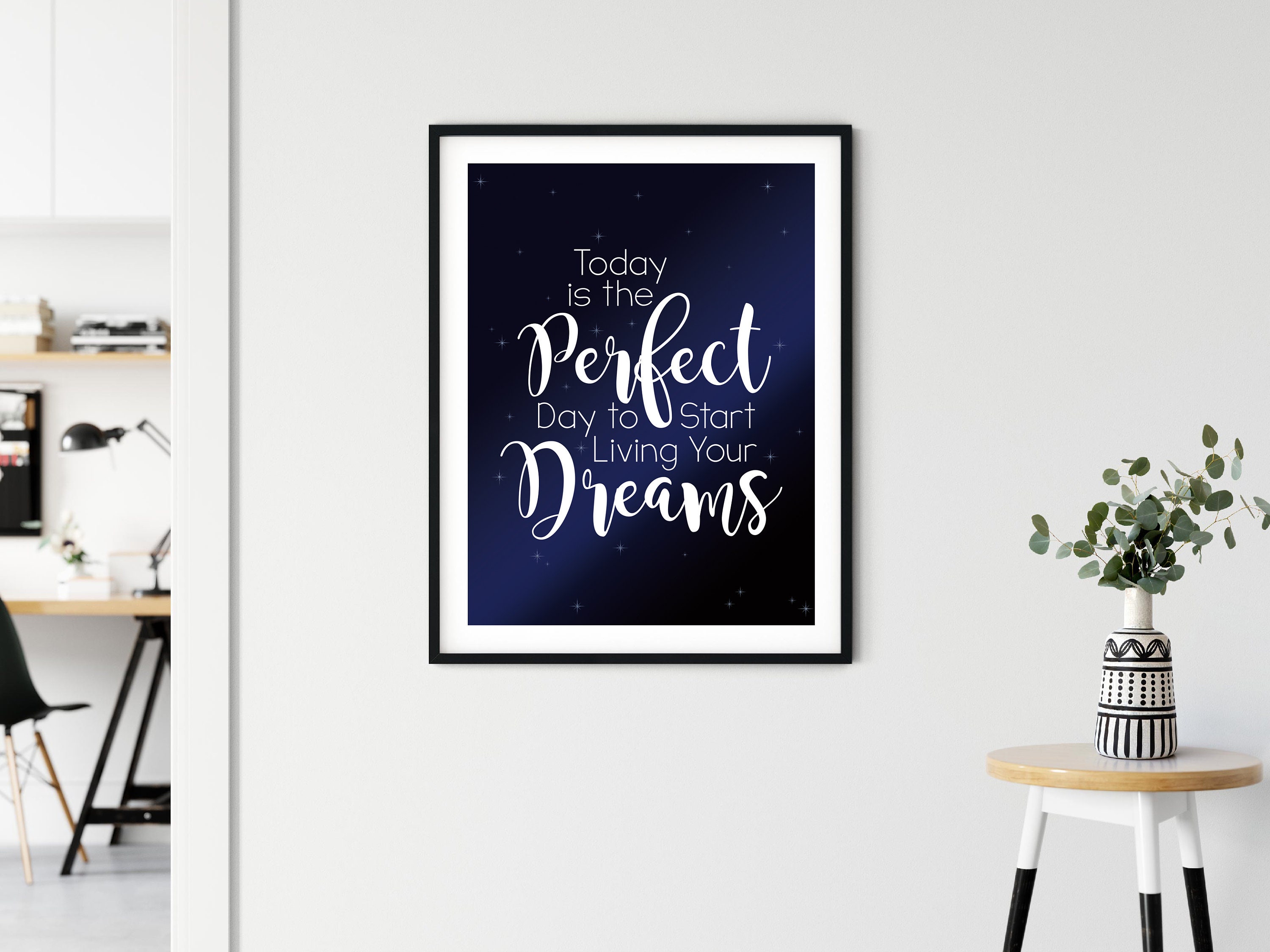 Today is the Perfect Day to Start Living Your Dreams Full Color Digital ...