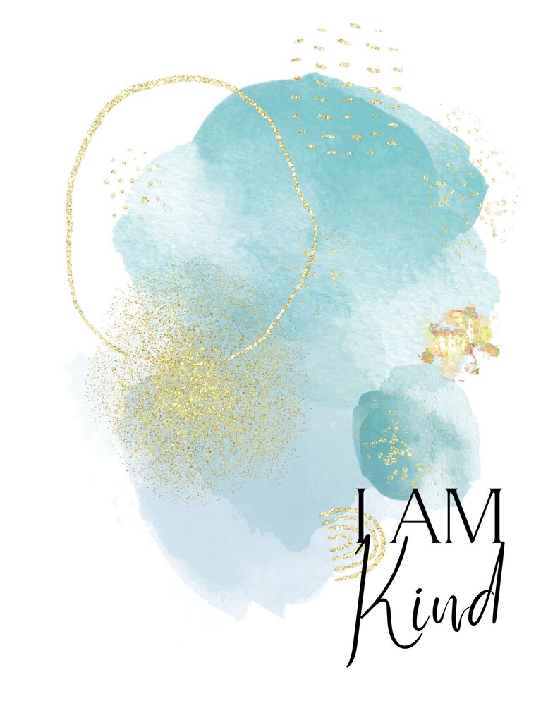 I Am Kind With Teal and Gold Background Affirmation Print Printable ...