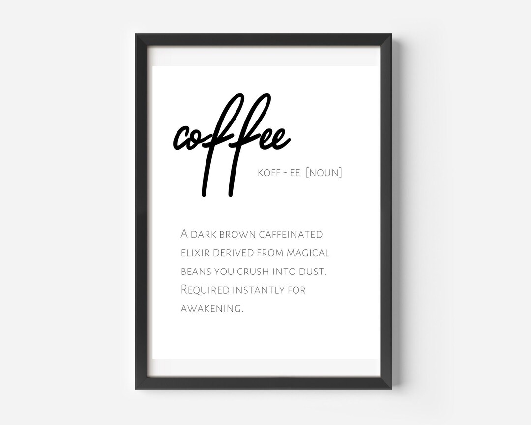 Coffee Definition Print Printable Wall Art Digital Download Wall Decor ...