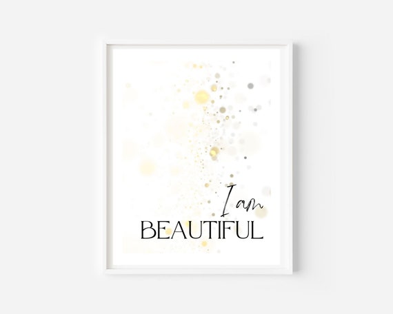 I Am Beautiful With Gold Background Affirmation Print - Etsy