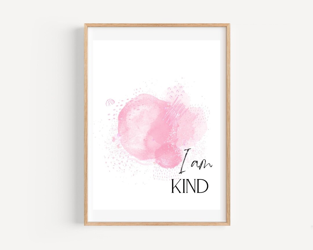 I Am Kind With Pink Background Affirmation Print Printable - Etsy