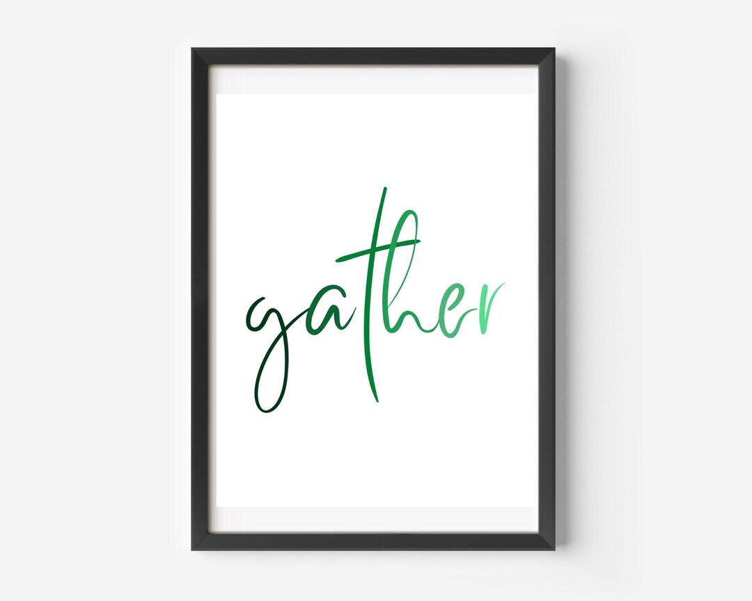 Gather Print With Green Ombre Printable Wall Art Digital Download Wall ...