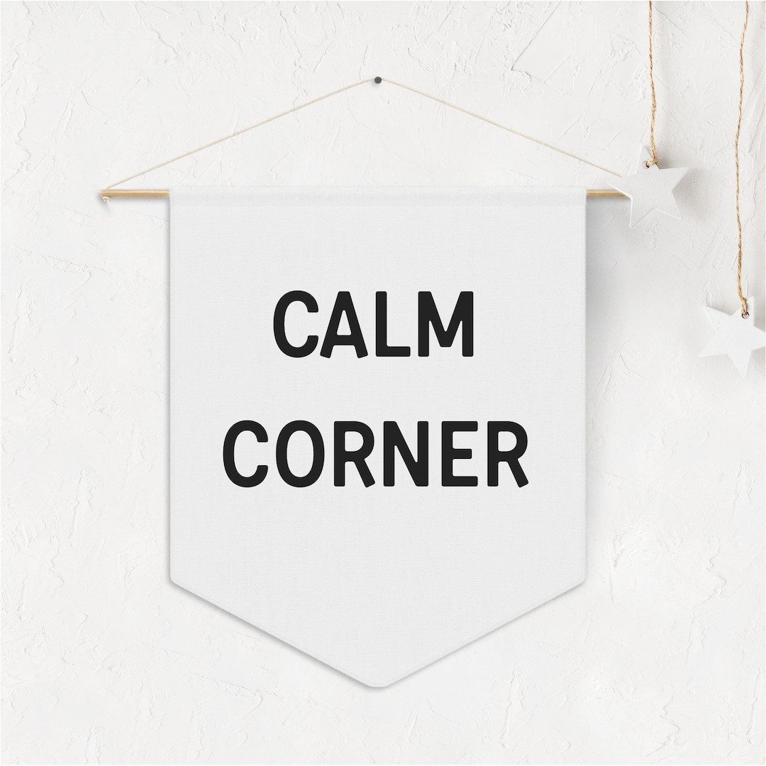 Calm Corner Pennant, Classroom Decor, Playroom Sign, Homeschool Room ...