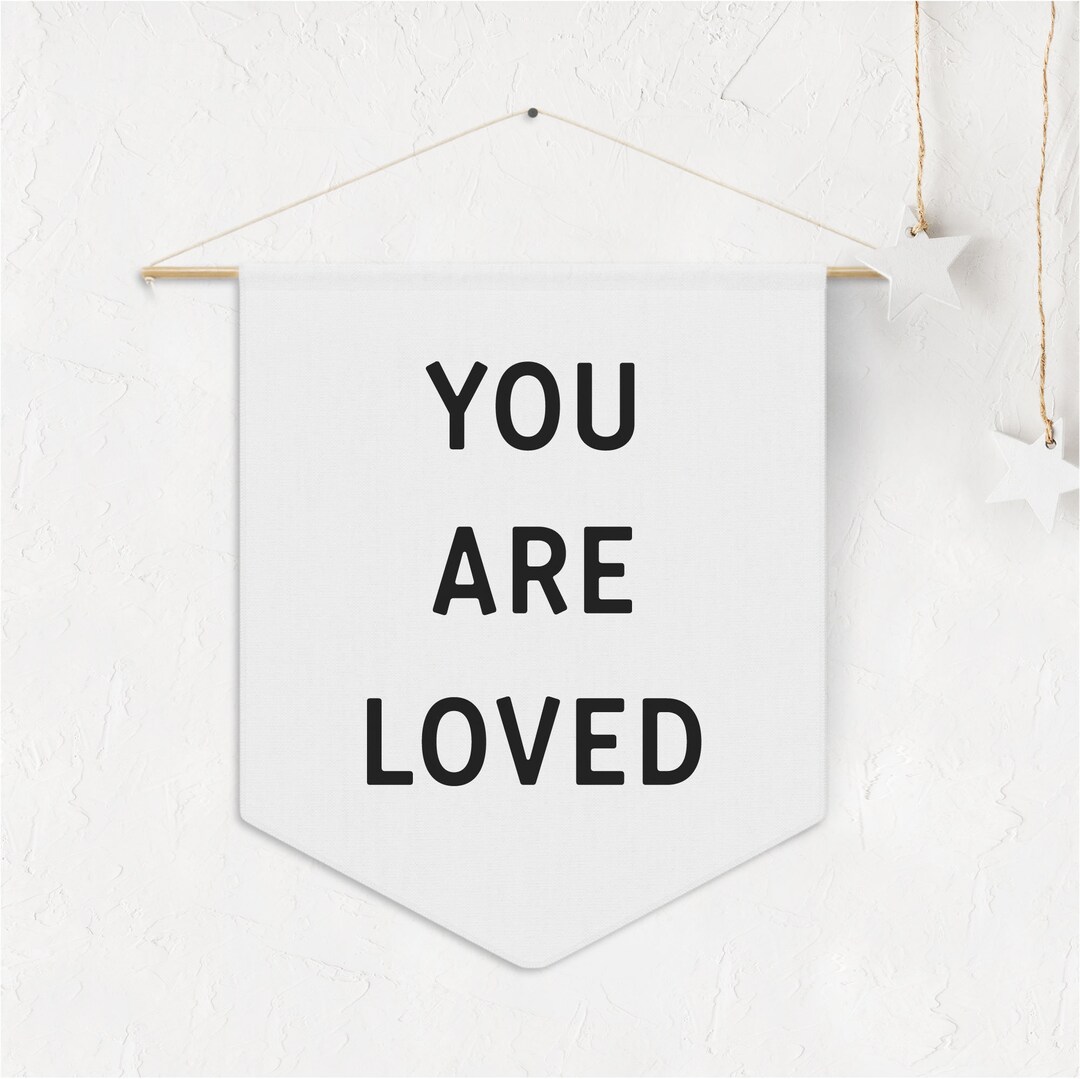 You Are Loved Pennant, Classroom Decor, Playroom Sign, Homeschool Room ...
