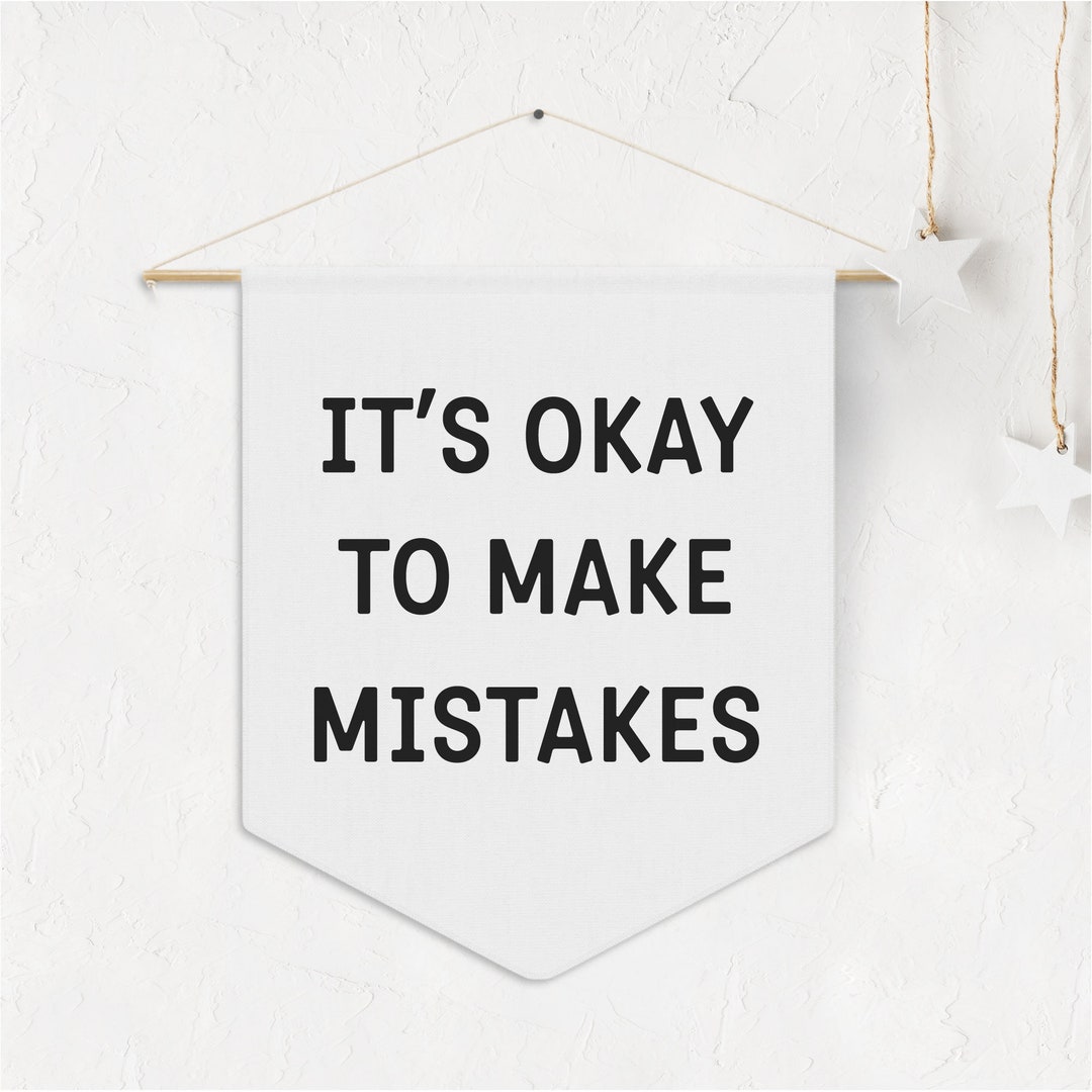 It's Okay to Make Mistakes Classroom Pennant, Classroom Decor, Playroom ...