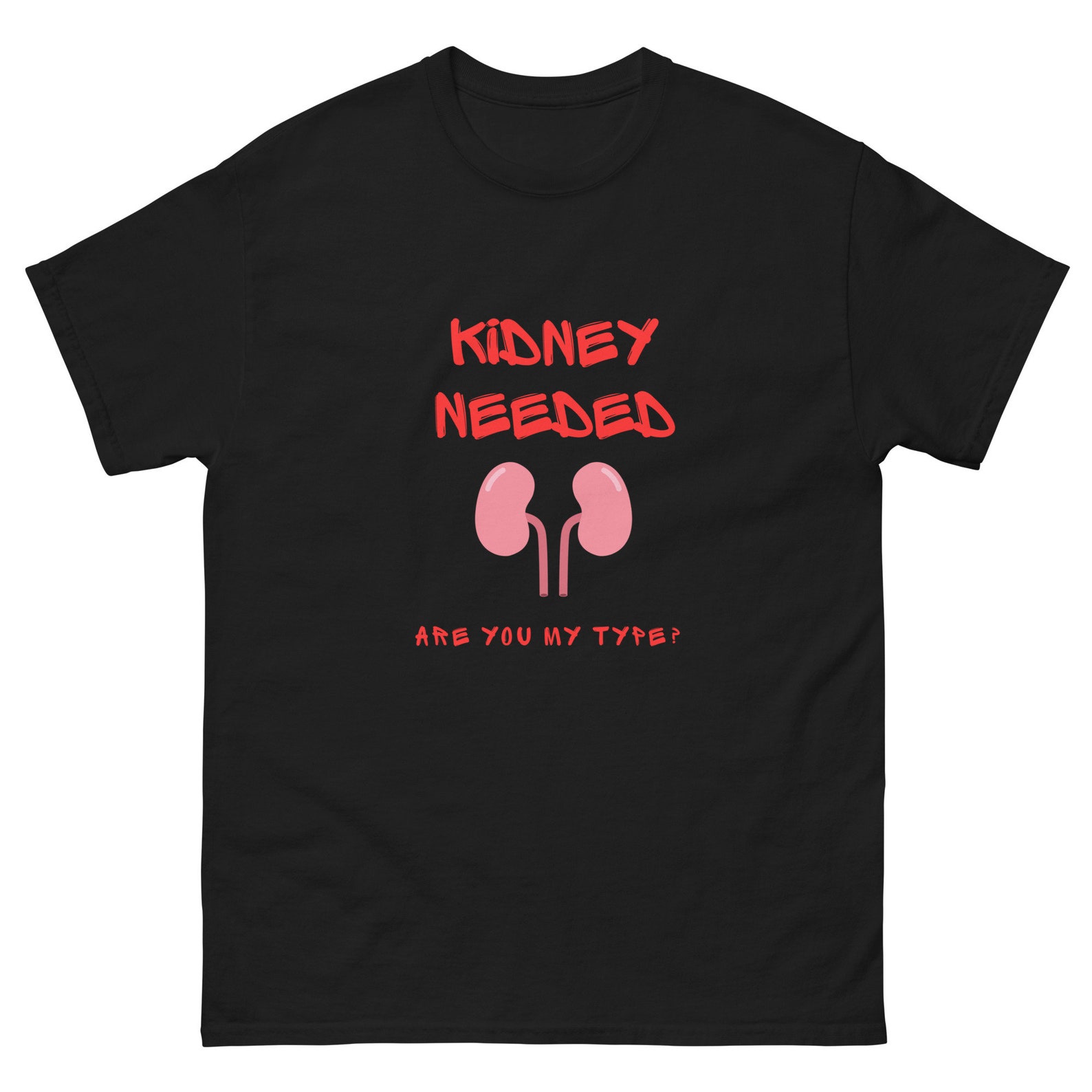 Kidney Needed Tshirt Dialysis Renal Failure Patient T-shirt - Etsy