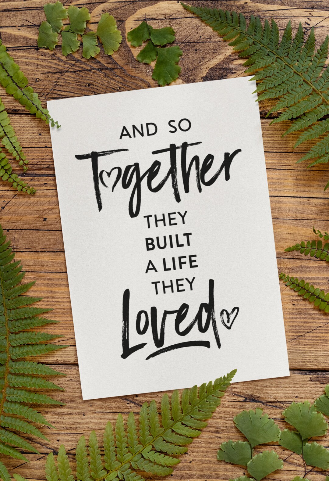 And so Together They Built a Life They Loved, Wall Art Printable ...
