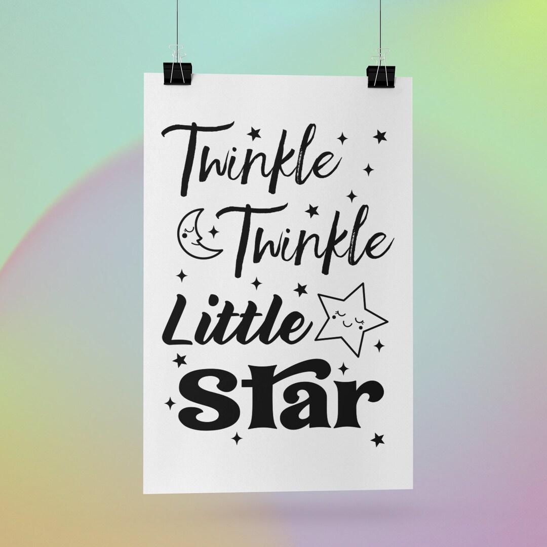 Twinkle Twinkle Little Star, Printable Wall Art, Inspirational Quote ...
