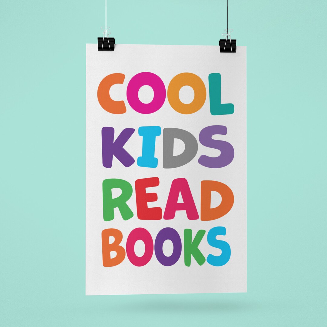 Cool Kids Read Books, Printable Wall Art, Inspirational Quote, Positive ...
