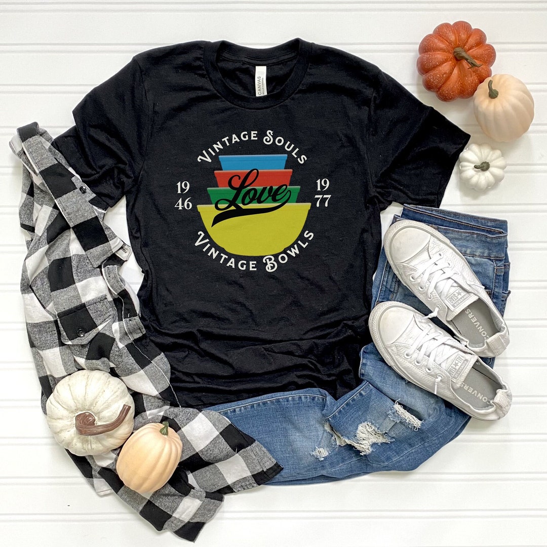 Pyrex-retro Bowls T-shirt-antiquing T-shirt-retro Shirt-vintage Souls ...