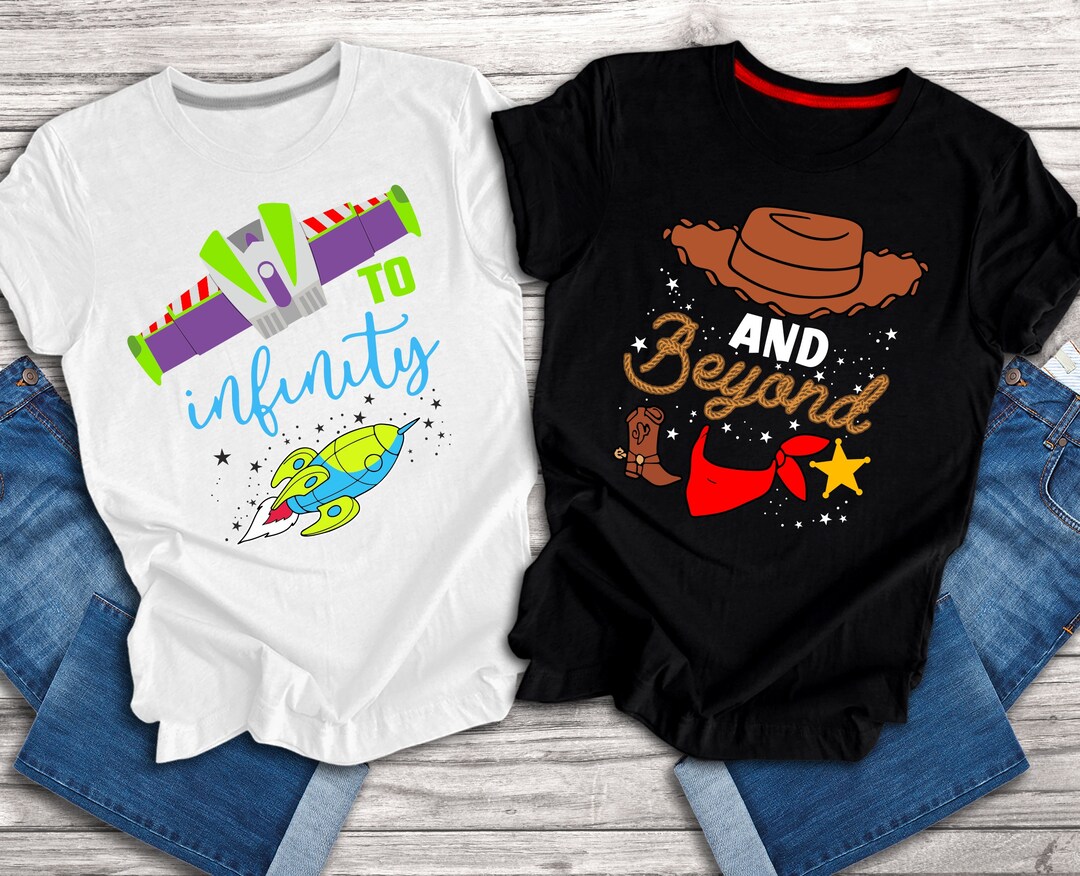 To Infinity and Beyond Shirt, Toy Story Shirt, Youve Got a Friend in Me ...