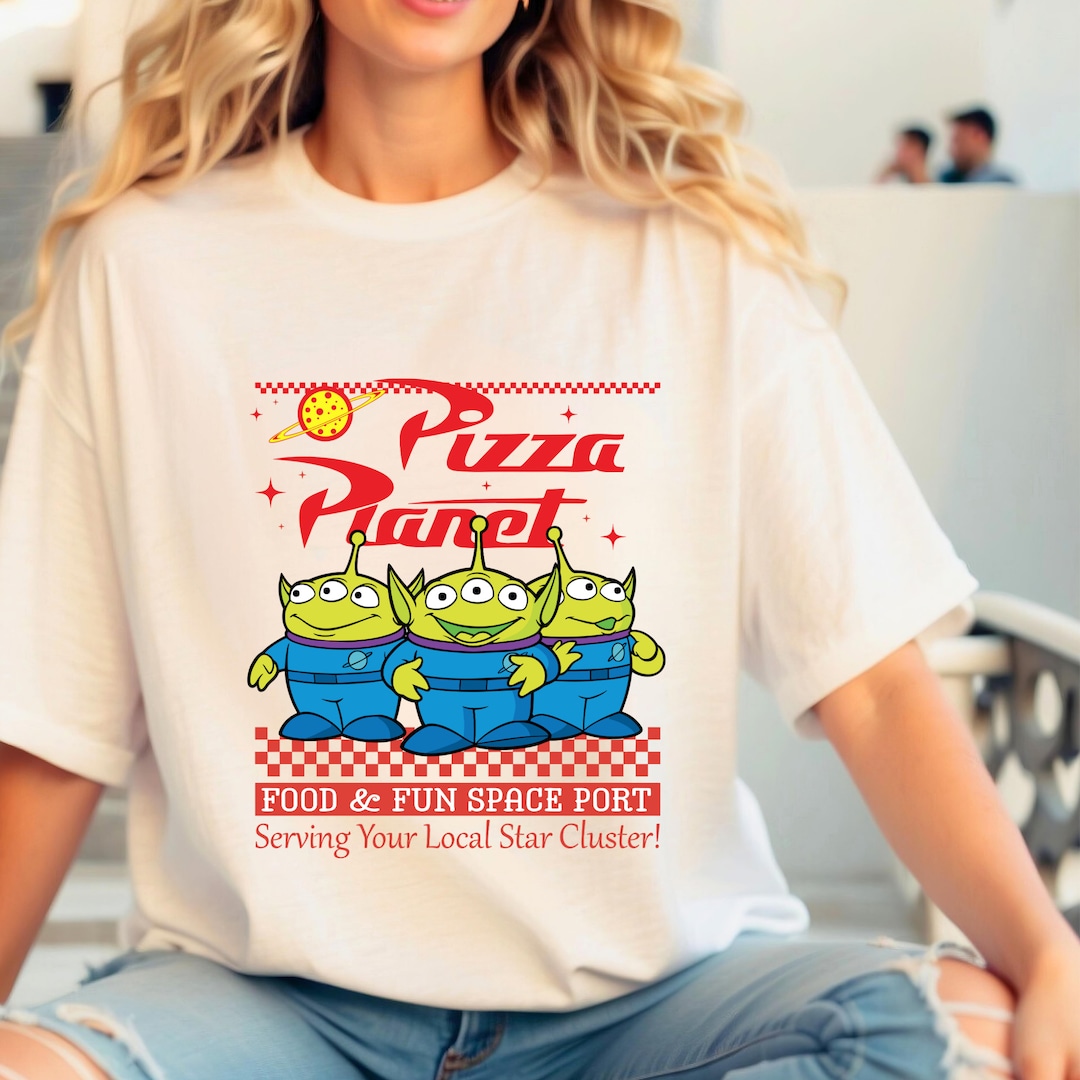Disney Alien Pizza Planet Shirt, Disney Toy Story Pizza Planet Shirt ...