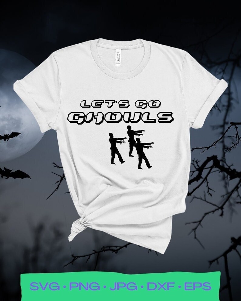 Lets Go Ghouls Svg Png Jpg Dxf Eps Cut File Lets Go Girls - Etsy