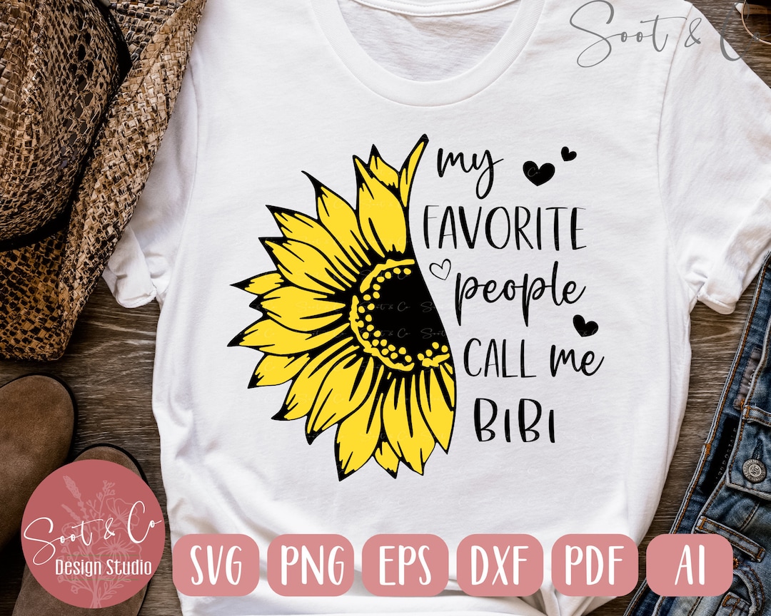 Bibi Tee SVG Design - My Favorite People Call Me Bibi SVG T Shirt ...