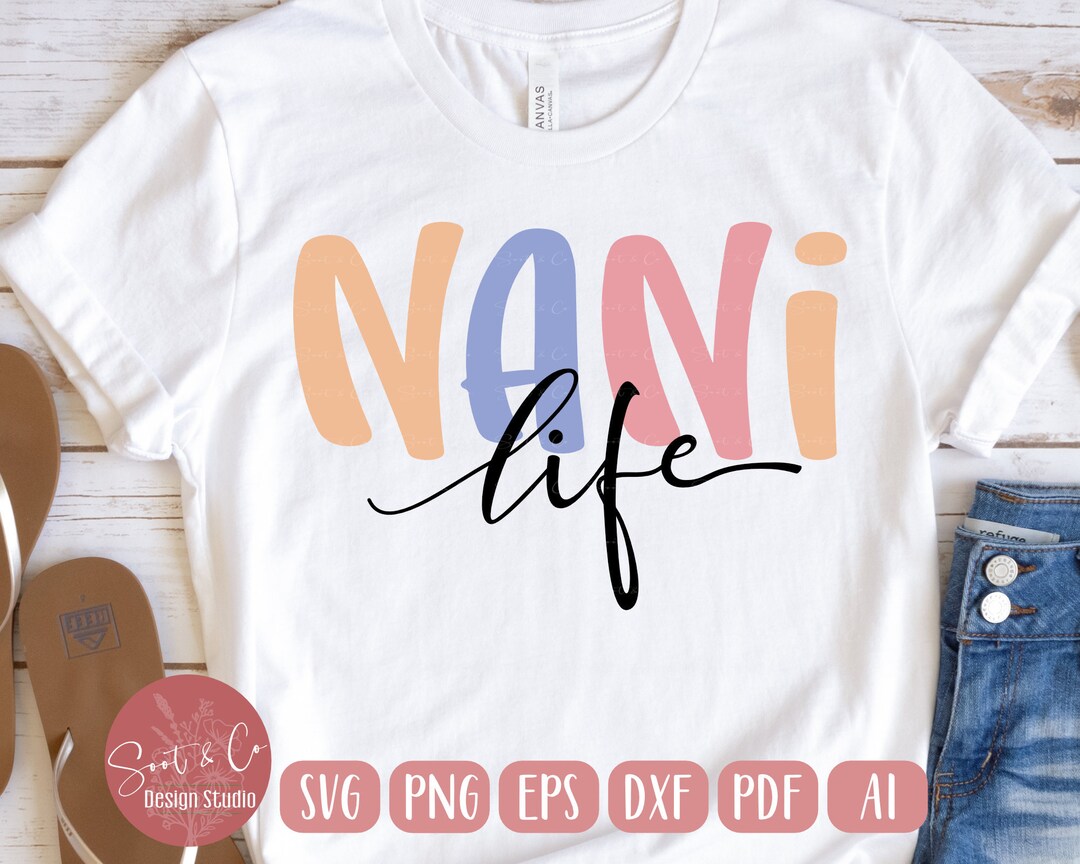 Nani Tee Svg Design | Nani Life Svg T Shirt Design | Nani Shirt SVG,PNG ...