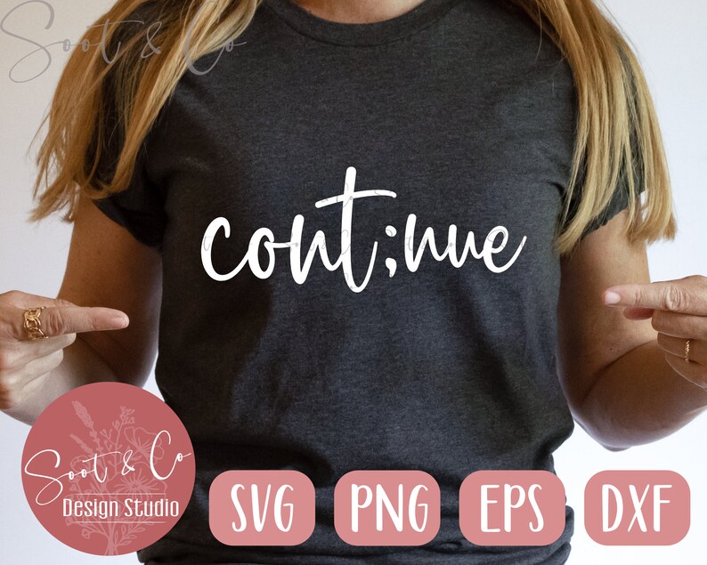 Mental Health Matters SVG - Continue Semicolon Svg Design - Mental ...