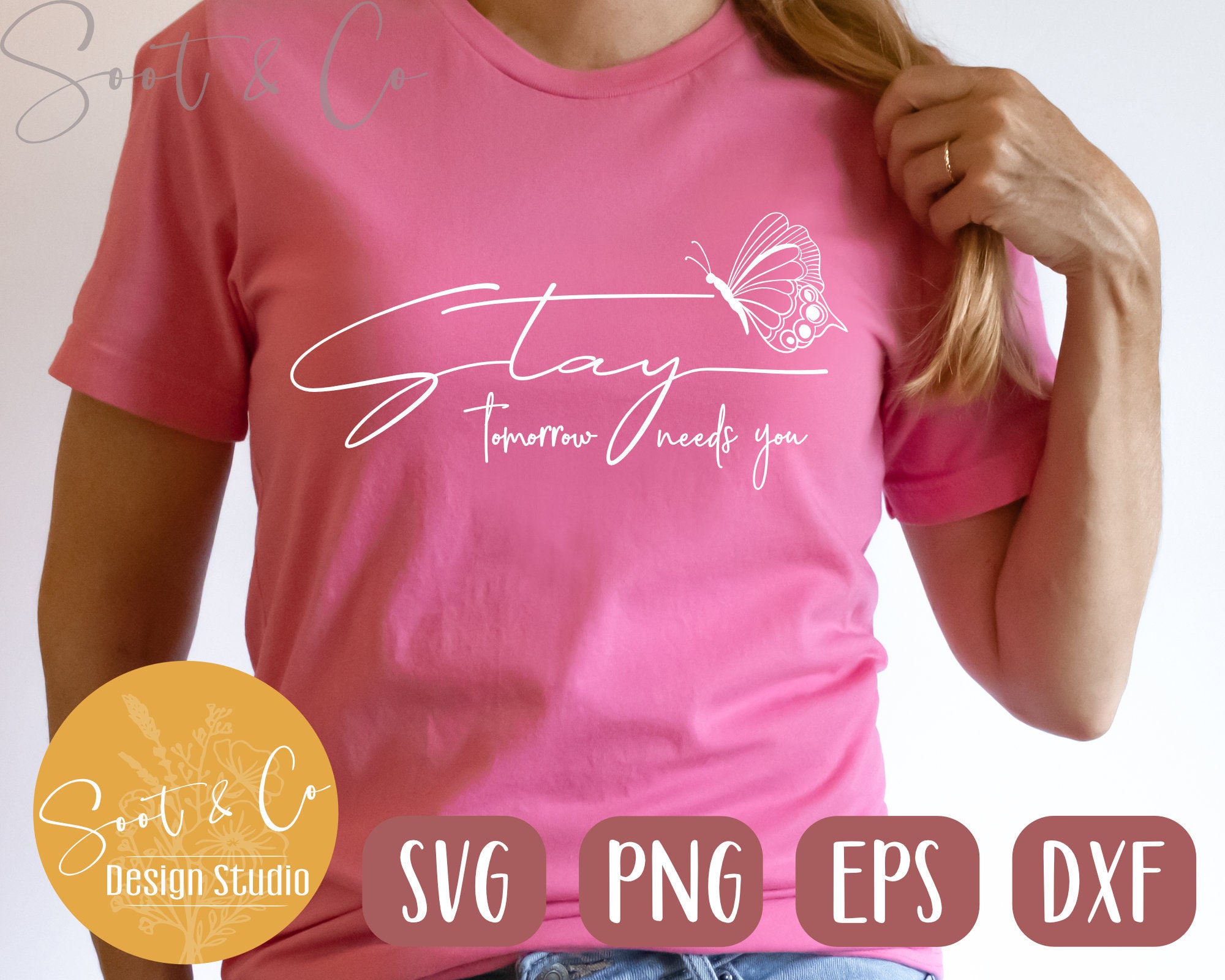 Stay Tomorrow Needs You Svg Design Mental Health Matters SVG - Etsy