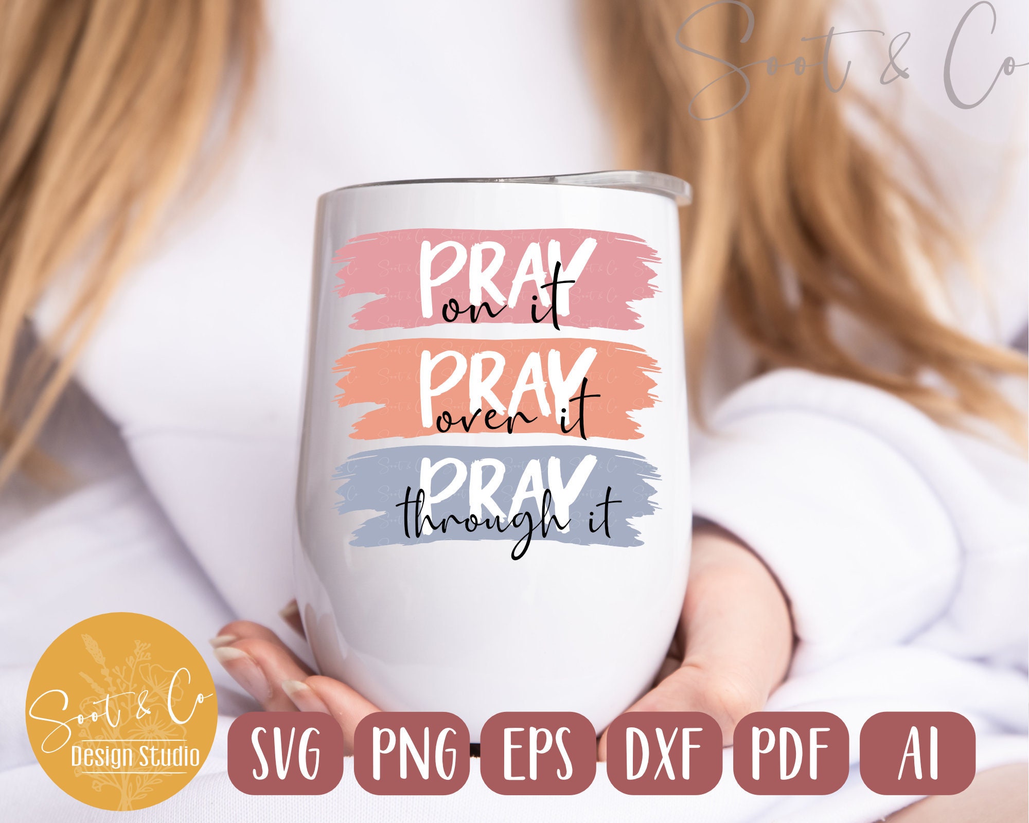 Faith SVG File | Pray Paint Strokes - Christian SVG | Religious File ...