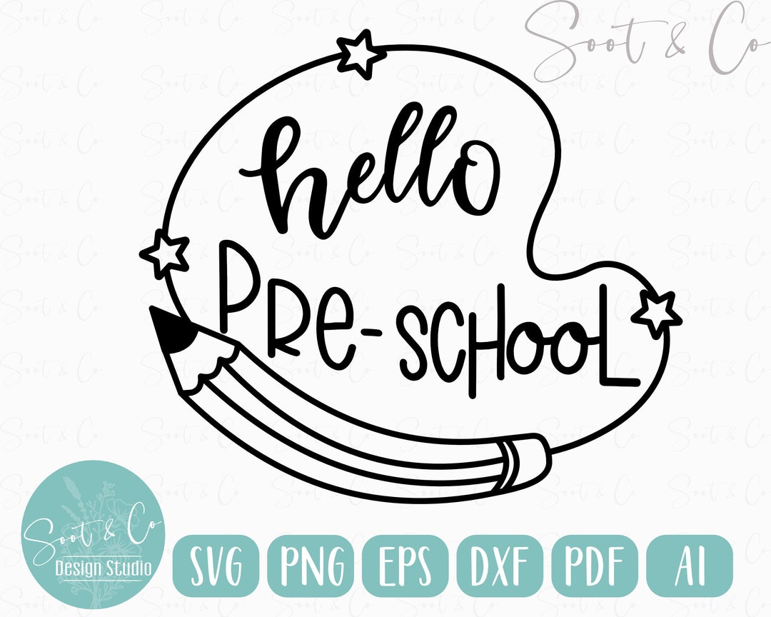 Pre-school SVG File Back to School Hello Pre-school SVG/ - Etsy