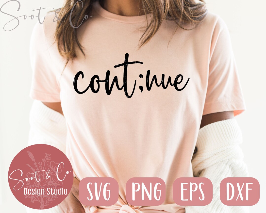 Mental Health Matters SVG - Continue Semicolon Svg Design - Mental ...