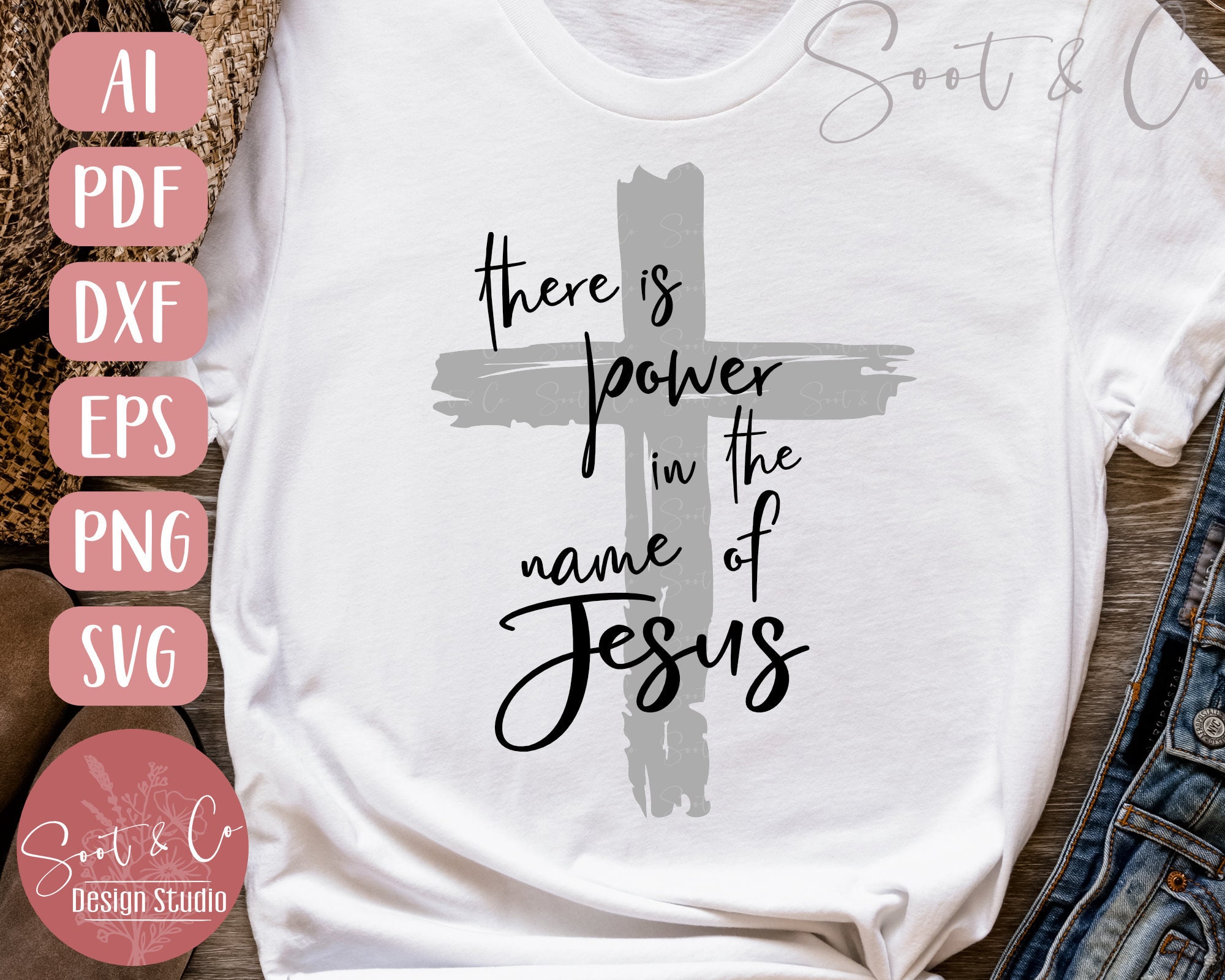 Faith SVG File | There is Power in the Name of Jesus - Christian SVG ...