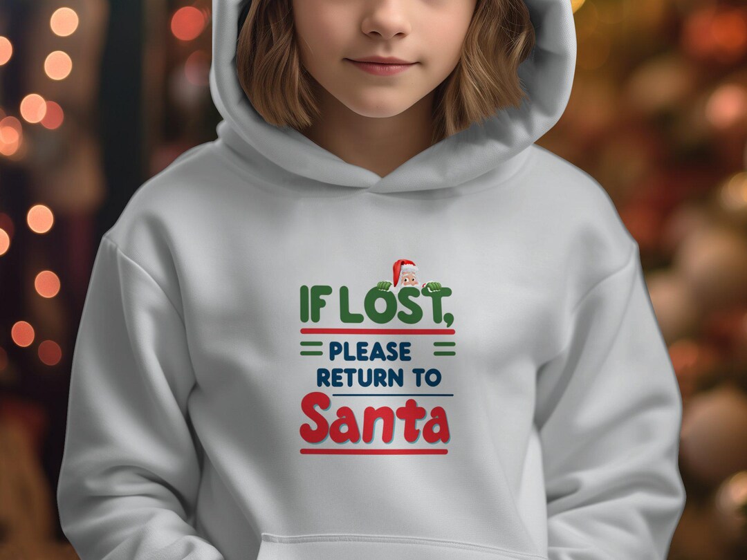 If Lost Please Return to Santa Shirt, Cute Christmas Tee, Fun Holiday ...