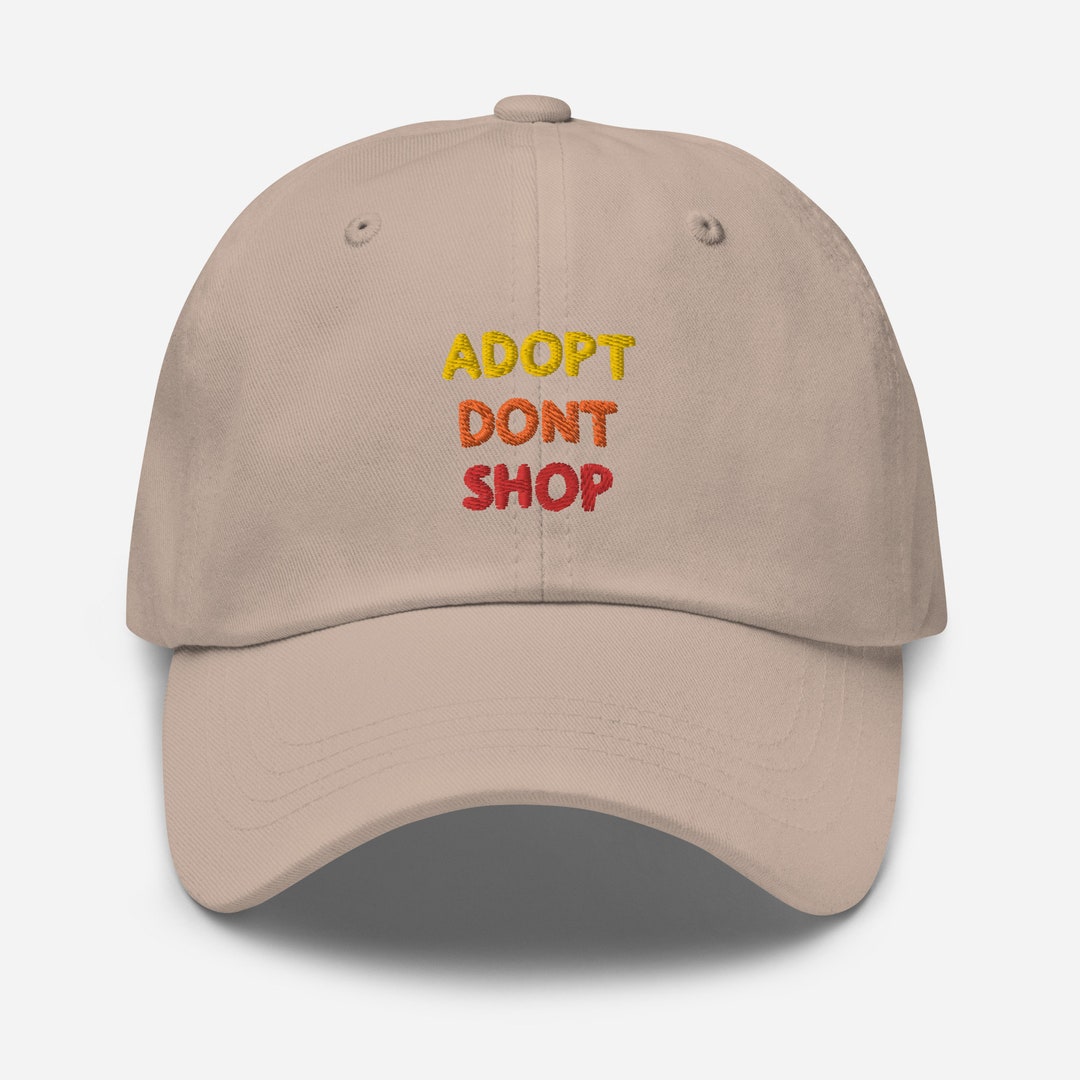 Adopt Don't Shop Hat / Adopt Dont Shop Embroidered Hat / Dog Rescue Hat ...